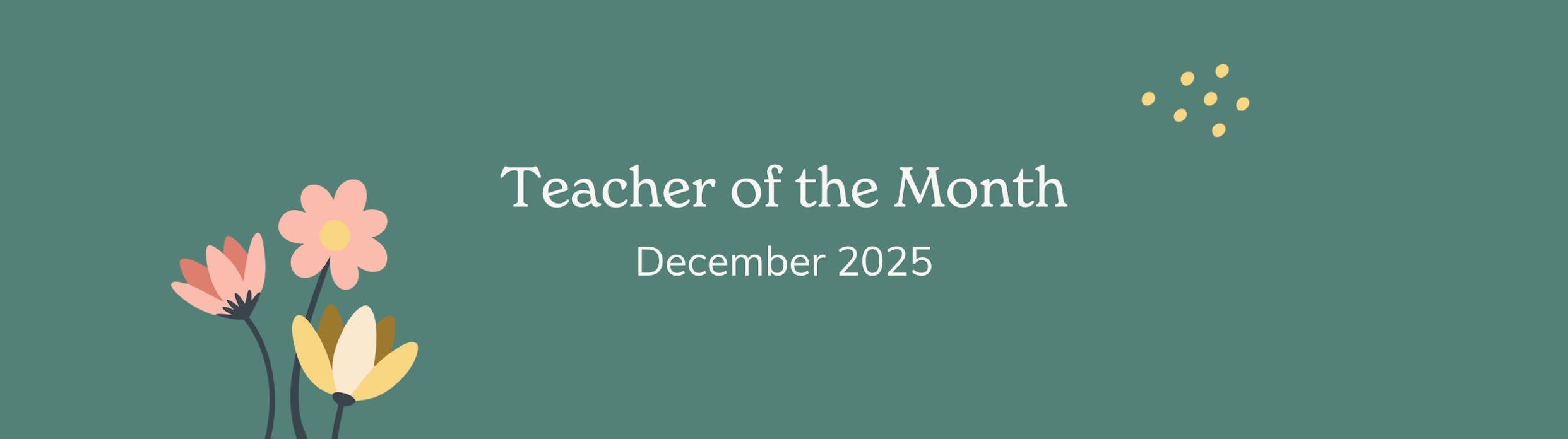 December 2025 National Teacher of the Month - Little Sunshine's Playhouse